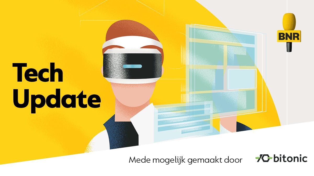 Tech Update | BNR Nieuwsradio