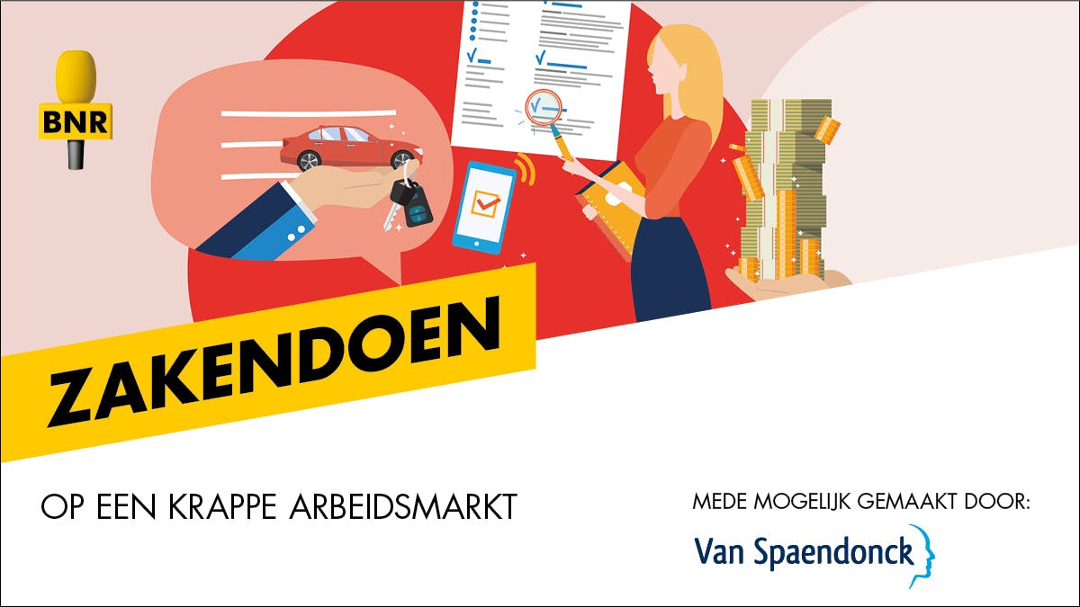 Zakendoen op een krappe arbeidsmarkt | BNR Nieuwsradio