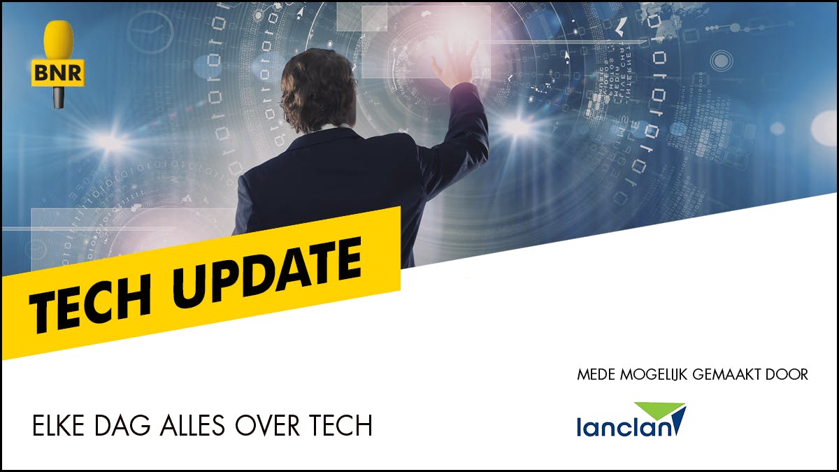 Tech Update | BNR Nieuwsradio