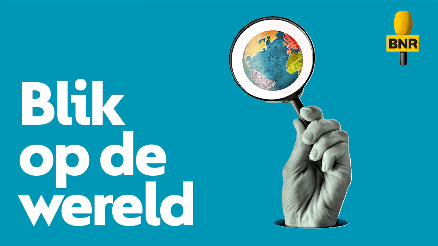 Blik op de wereld | BNR Nieuwsradio