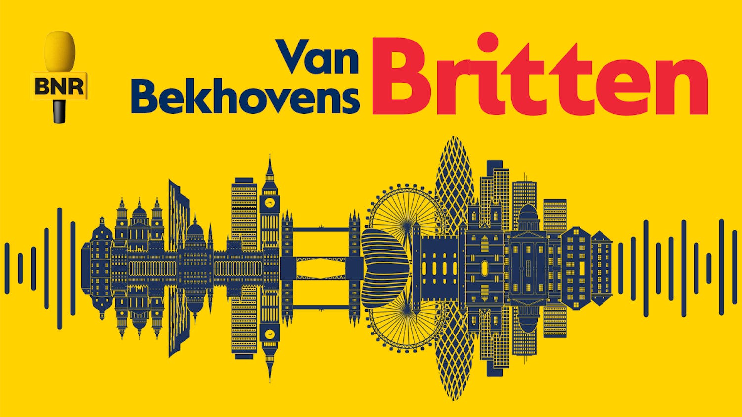 Van Bekhovens Britten | BNR Nieuwsradio
