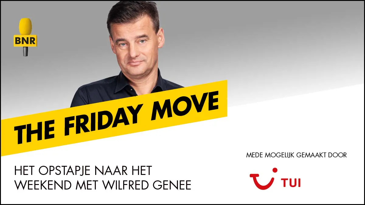 The Friday Move | BNR Nieuwsradio