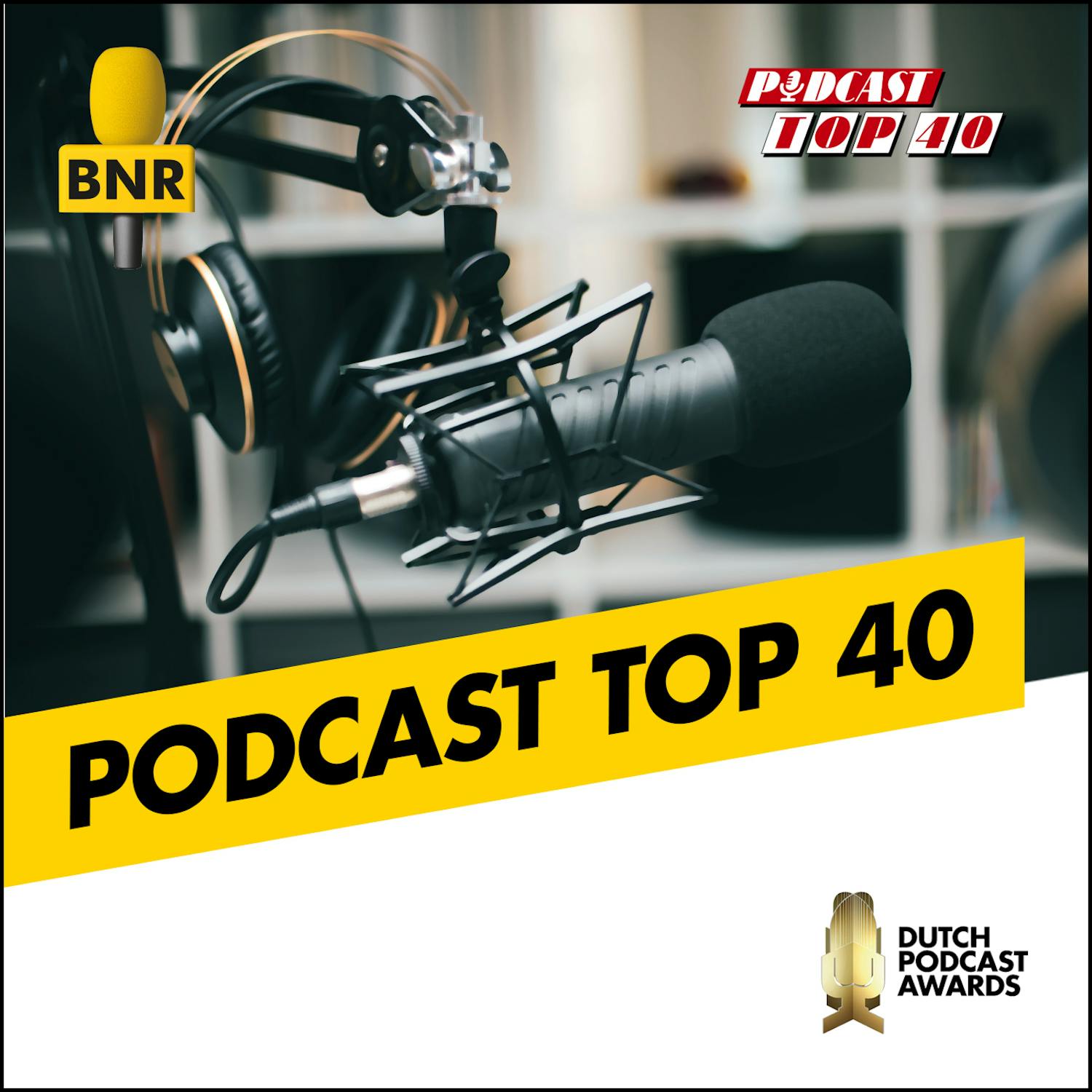Populairste podcasts in Podcast Top 40 | BNR Nieuwsradio