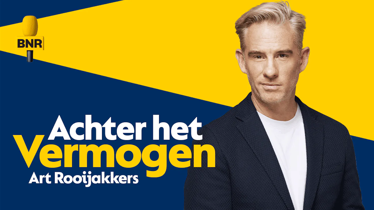 Achter het Vermogen | BNR Nieuwsradio