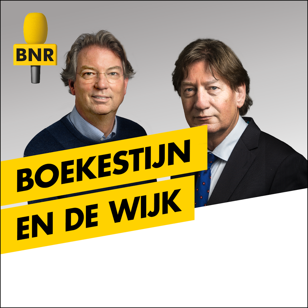 Boekestijn en De Wijk | BNR Nieuwsradio