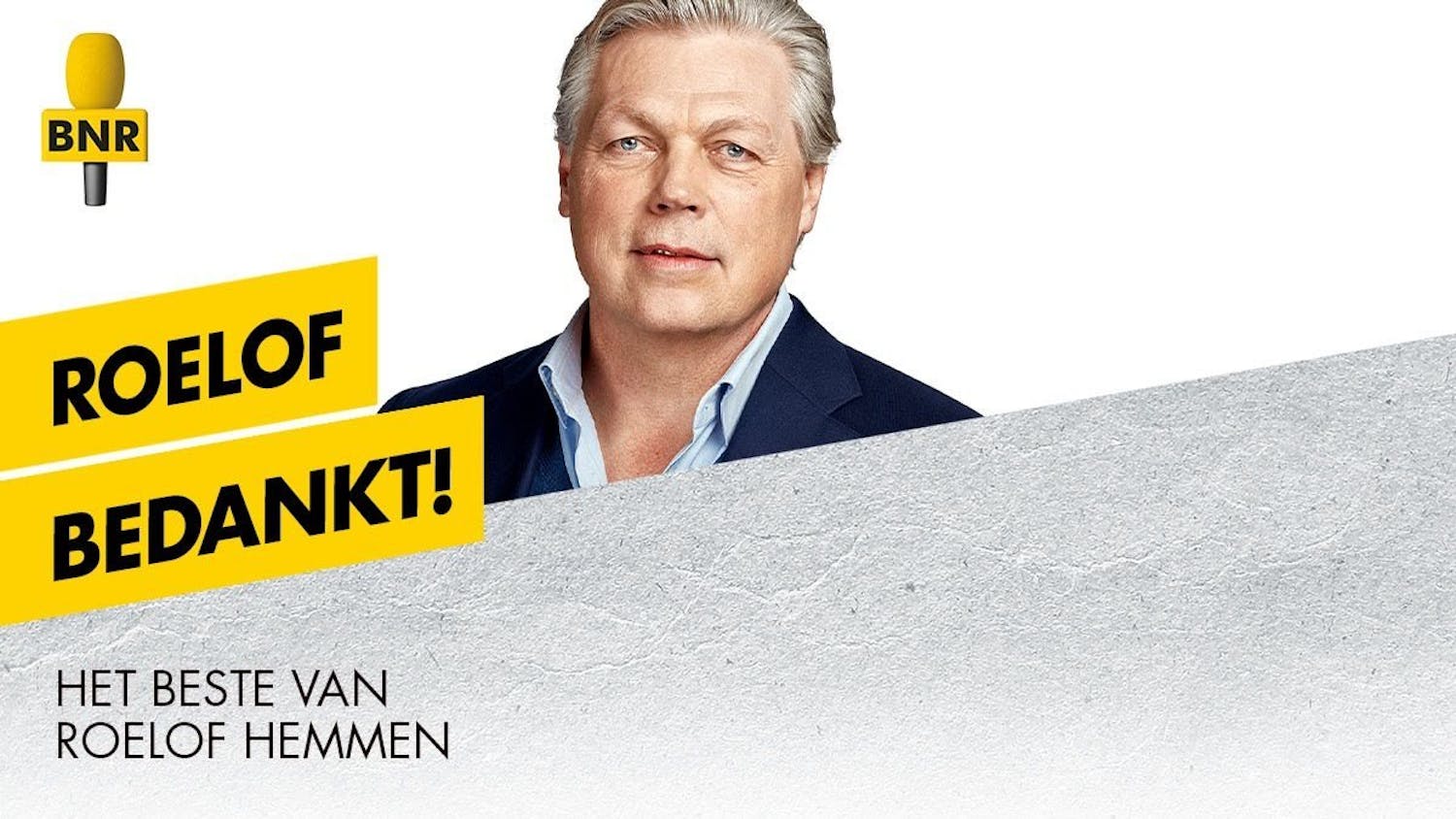 Het beste van 9 jaar Roelof Hemmen op BNR Nieuwsradio | BNR Nieuwsradio Het beste van 9 jaar Roelof Hemmen op BNR Nieuwsradio | BNR Nieuwsradio